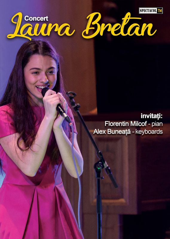 Laura Bretan, soprana adolescentă devenită celebră în toată lumea ...